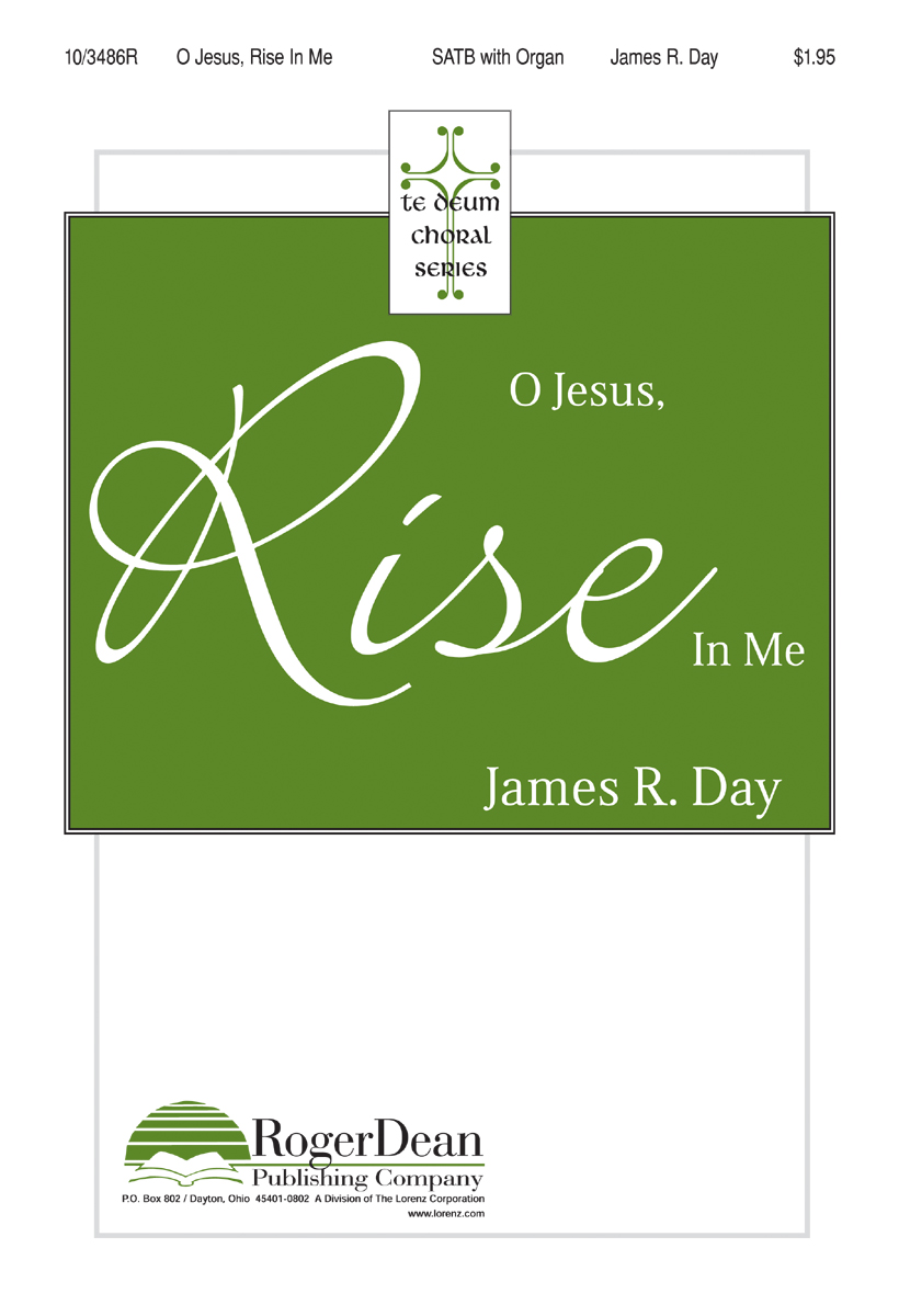 O Jesus, Rise In Me