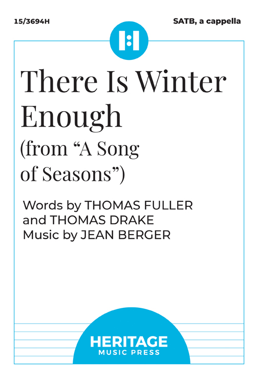 There Is Winter Enough: from “A Song of Seasons”