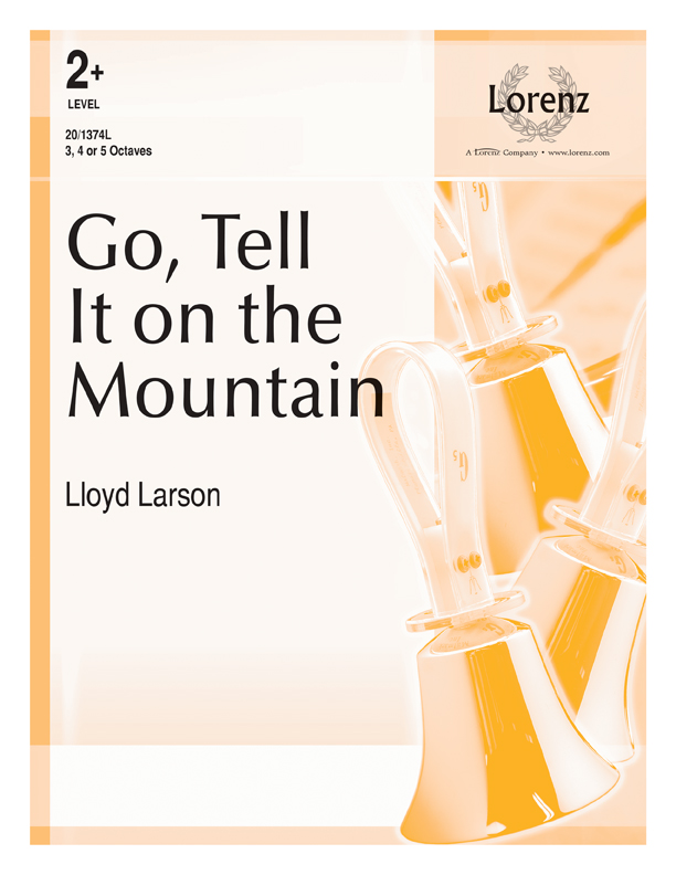 Go, Tell It on the Mountain