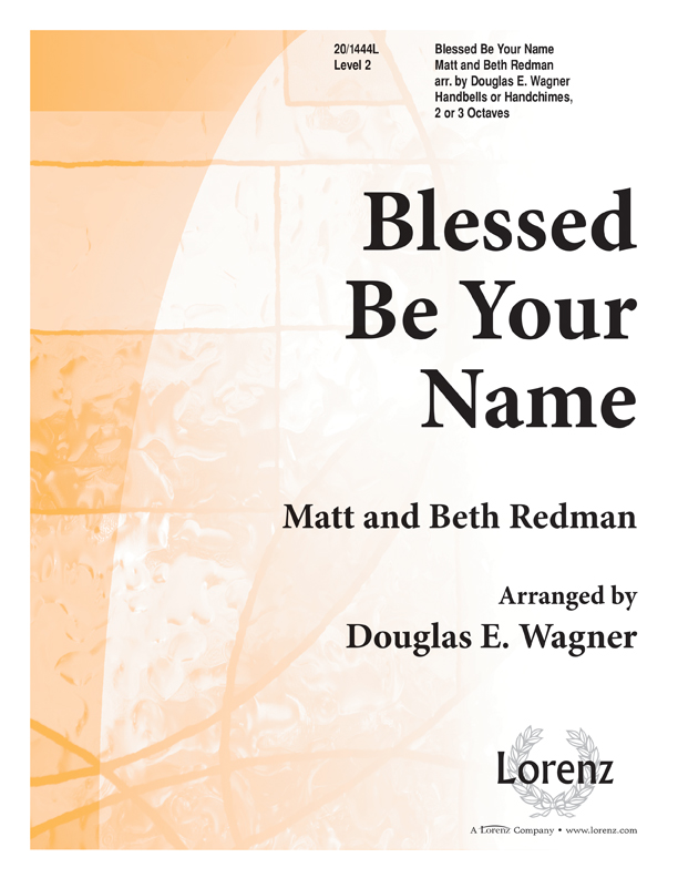 Blessed Be Your Name