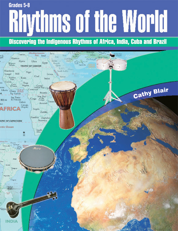 Rhythms of the World: Discovering the Indigenous Rhythms of Africa ...