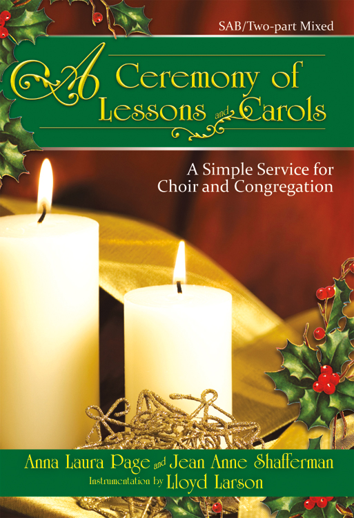 A Ceremony of Lessons and Carols: A Simple Service for Choir and ...