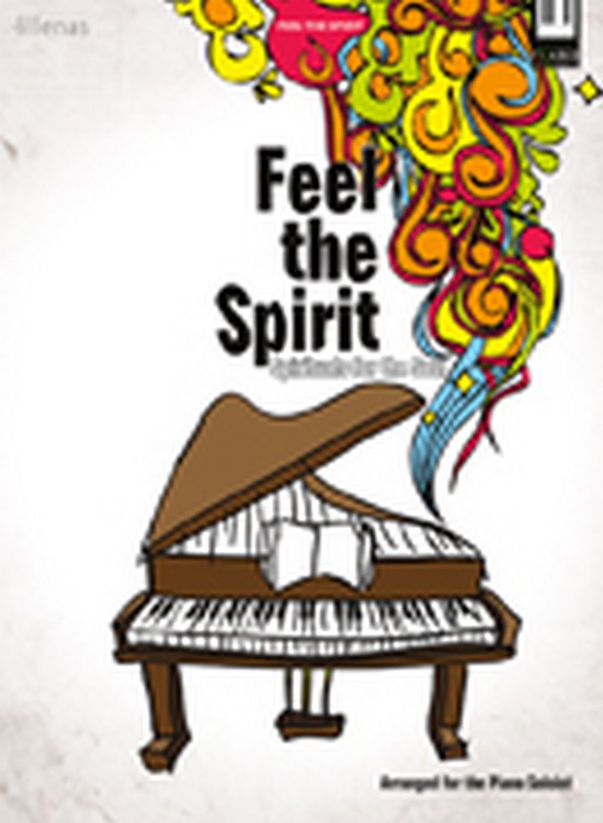 Feel the Spirit: Spirituals for the Soul